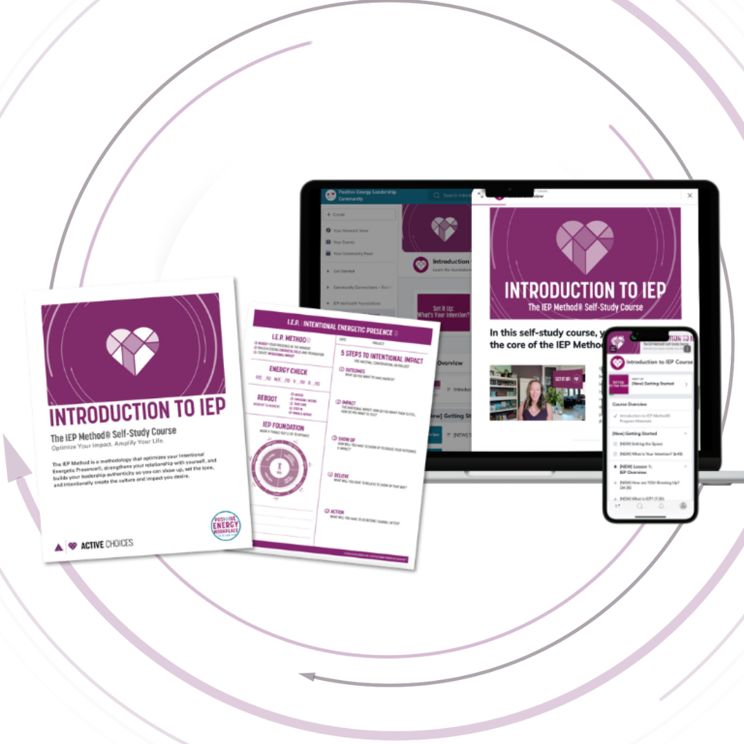 Intentional Energetic Presence® (IEP): The IEP Method® Introductory ...